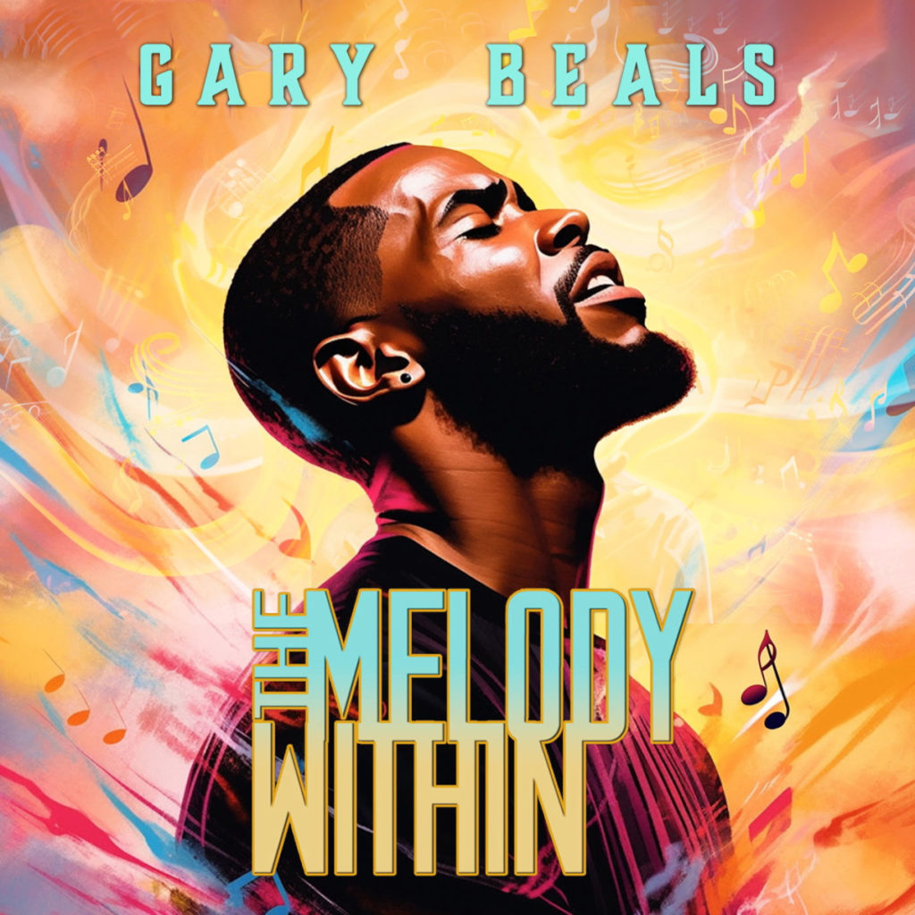 Gary Beals: The Melody Within | DistritoJazz